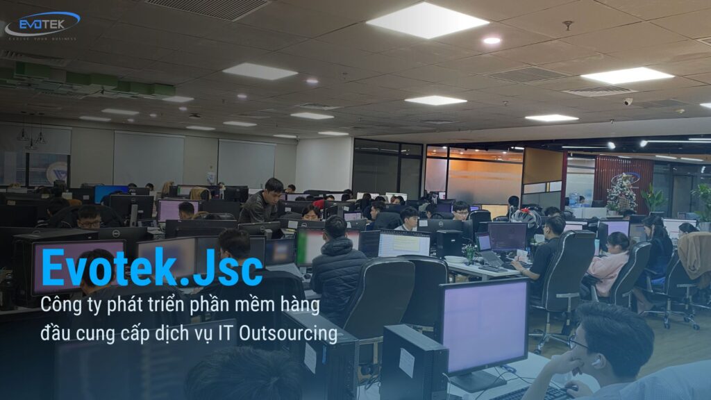 Gia Công Phần Mềm - Giải Pháp Hiệu Quả Cho Doanh Nghiệp – EVOTEK - IT Solutions To Evolve Your ...